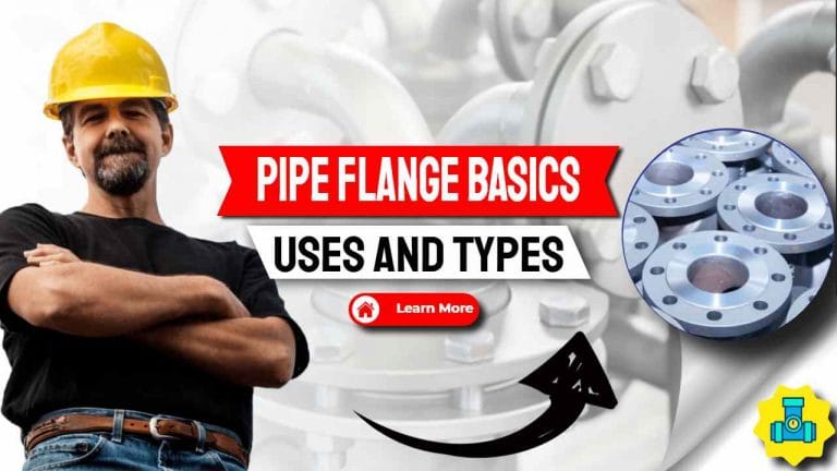 Pipe Flange Basics, Uses and Types for Pressure Pipework Applications